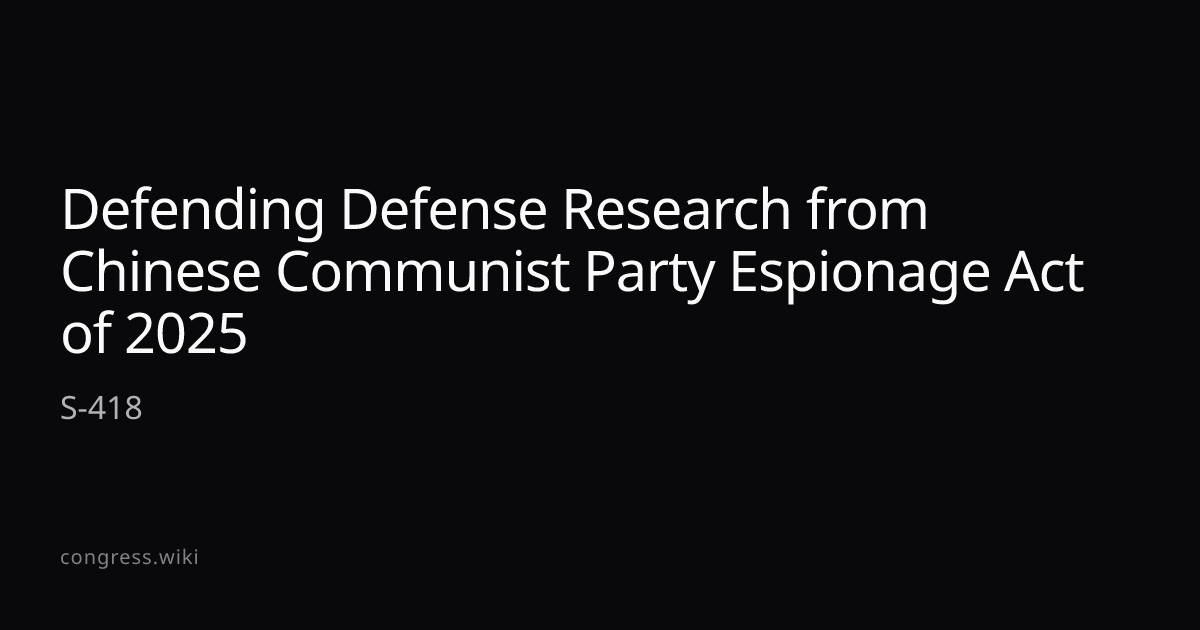 Defending Defense Research from Chinese Communist Party Espionage Act ...