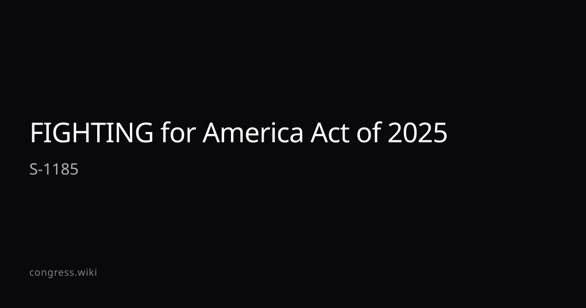 FIGHTING for America Act of 2025 — S-1185 (D-OR) · Congress.wiki